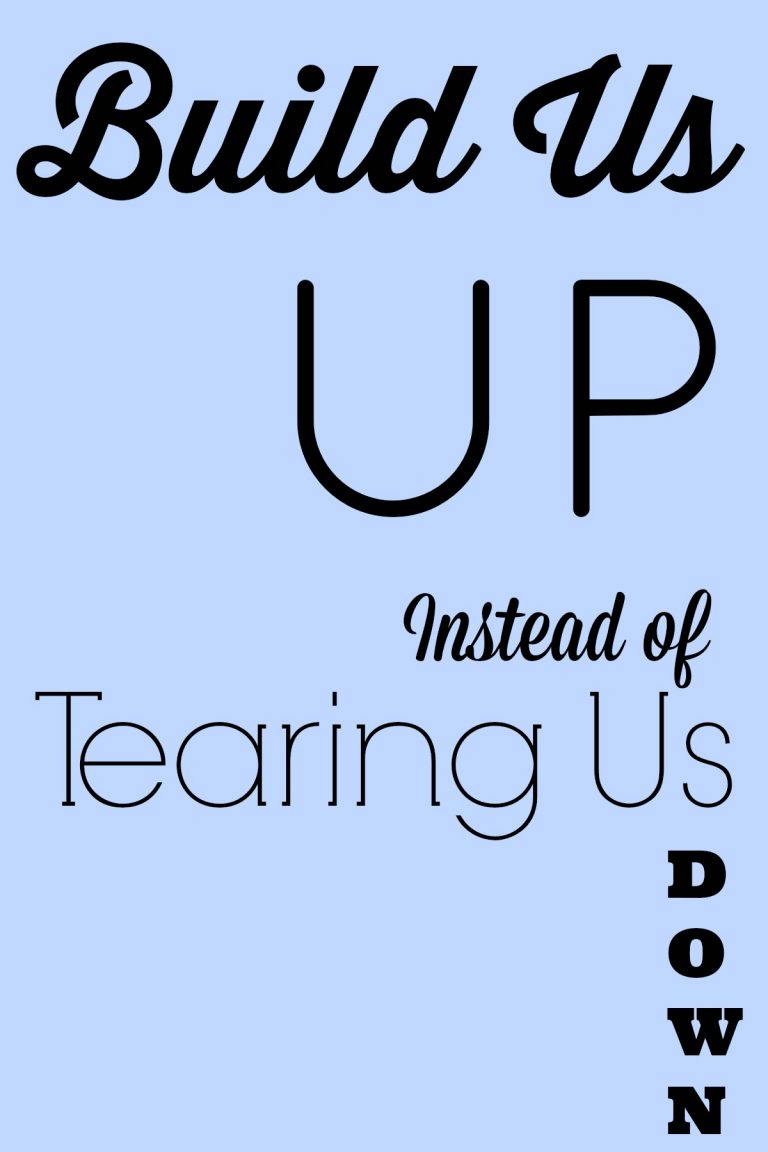 Build us up instead of tearing us down | Stream of Consciousness Sunday ...