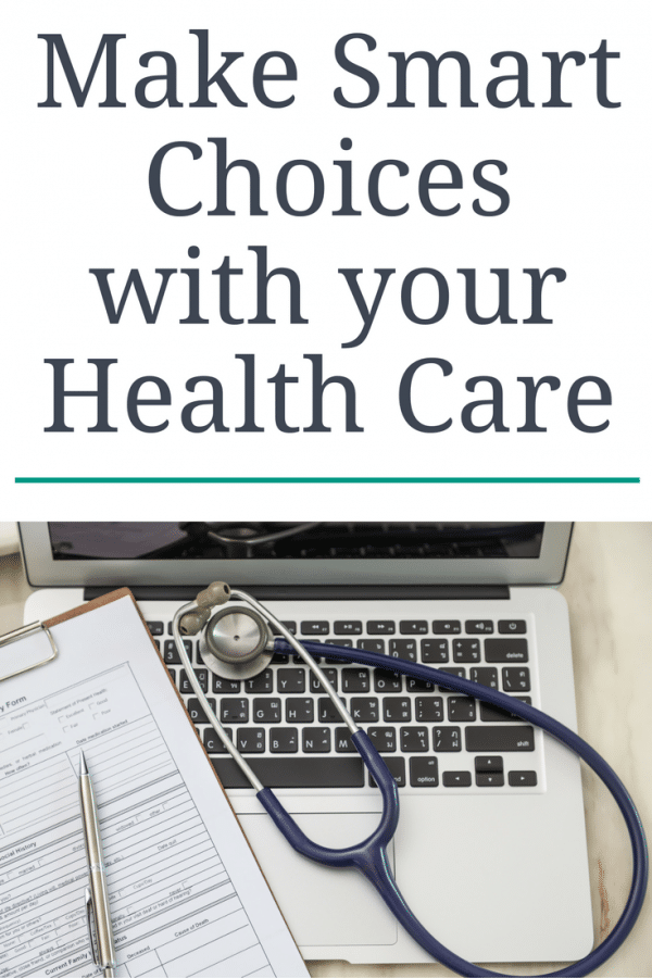 Make Smart Choices with Your Health Care • Really, Are You Serious?
